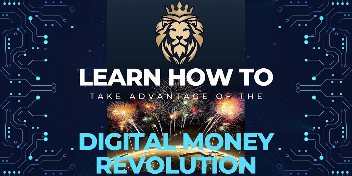 Taking Advantage of the Digital Money Revolution, The University Club ...