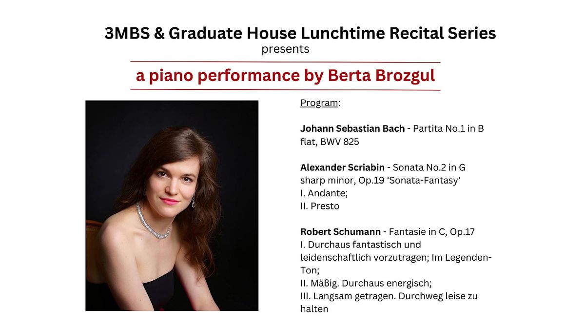 3MBS & Graduate House Lunchtime Recital Series, Graduate House, Carlton ...