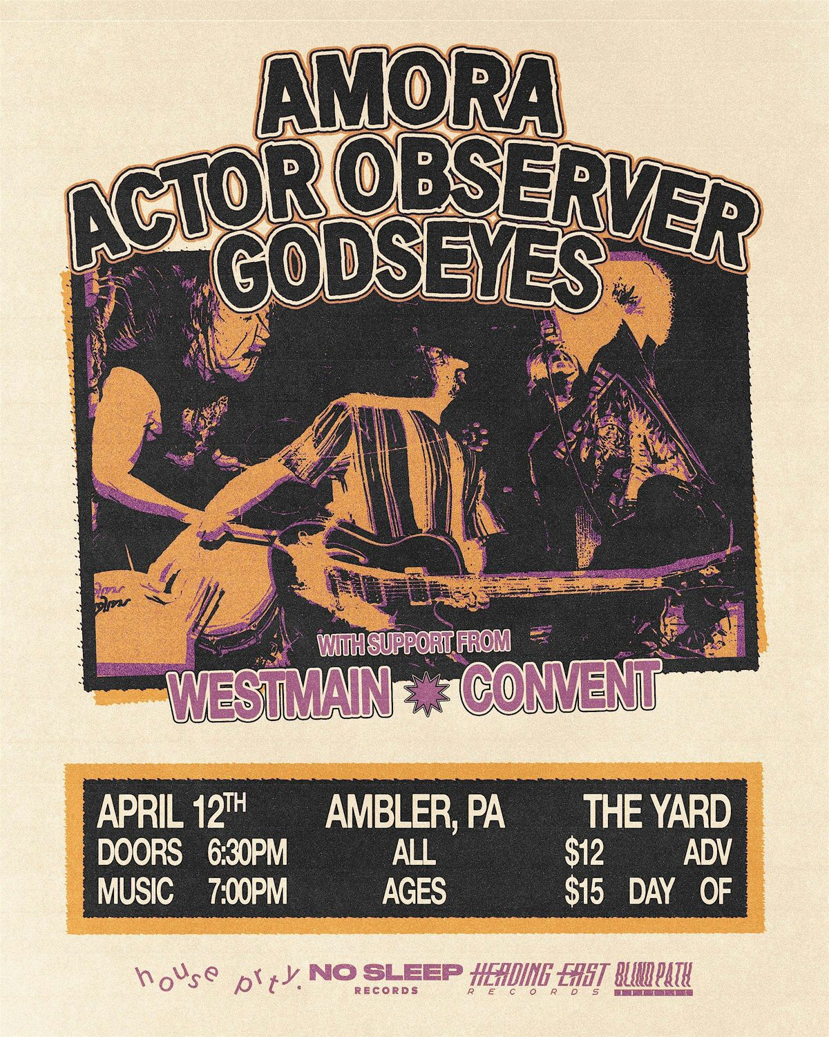 4/12 AMORA / ACTOR OBSERVER / GODSEYES / WESTMAIN / CONVENT @ THE YARD ...