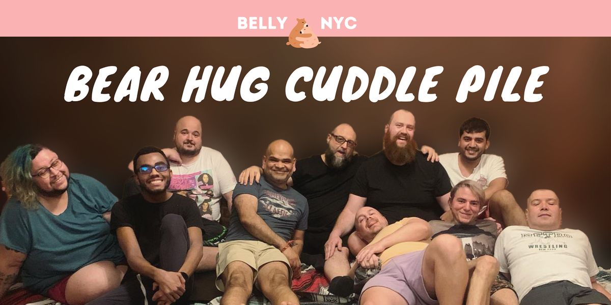 Bear Hug Cuddle Pile (In-Person in NYC), 14th Street Studio, New York ...