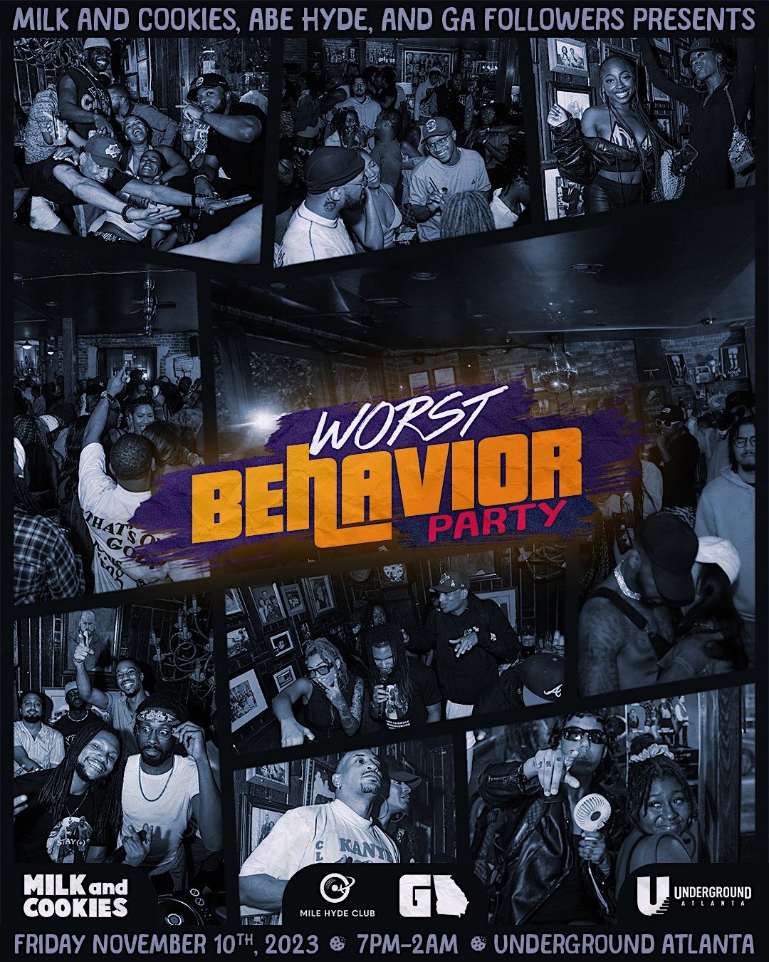 Worst Behavior Party, Underground Atlanta, Upper Alabama Street ...