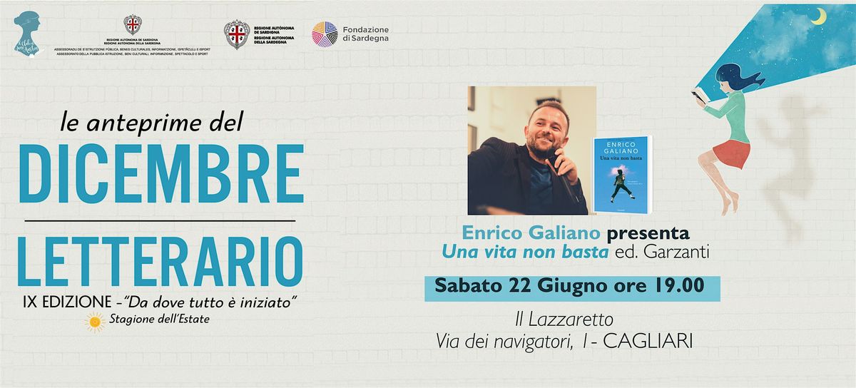 Enrico Galiano presenta UNA VITA NON BASTA ed. Garzanti a Cagliari ... Enrico Galiano presenta UNA VITA NON BASTA ed. Garzanti a Cagliari ...
