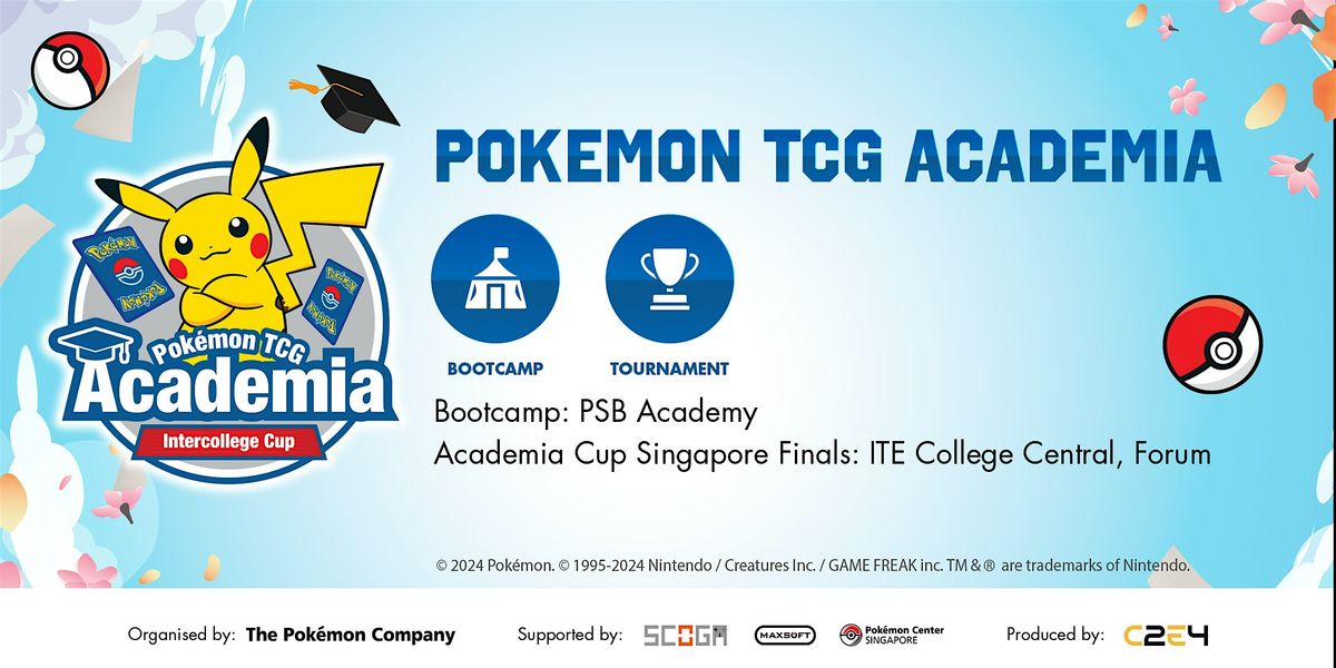 Pokémon TCG Academia Intercollege Cup Singapore, ITE Headquarters & ITE ...