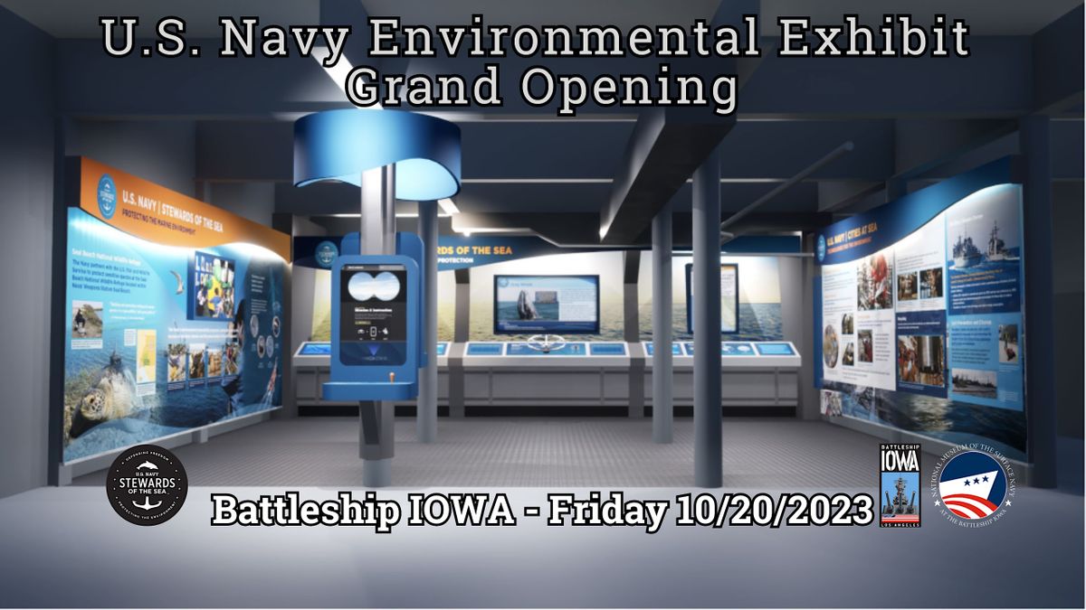 U.S. Navy Environmental Exhibit Grand Opening Celebraton, Battleship ...