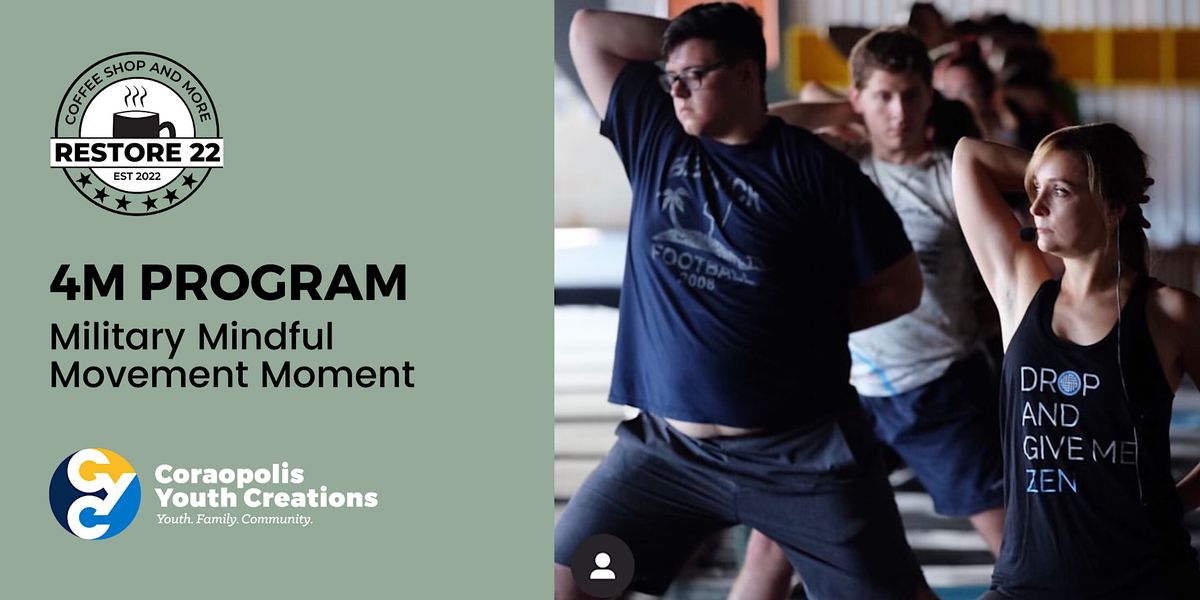 Restore 22 Military Mindful Movement Moment (4M), Coraopolis Youth ...