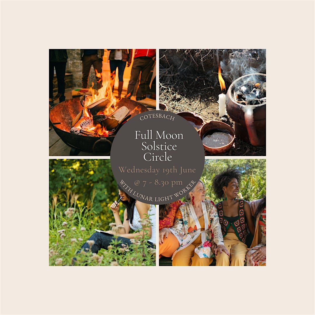 Full Moon Solstice Circle - a magical evening of clarity & release ...