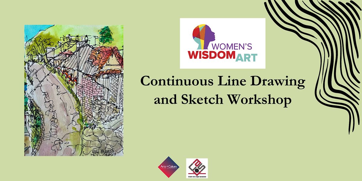 Continuous Line Drawing and Sketch, Women's Wisdom ART, Sacramento, 6 ...