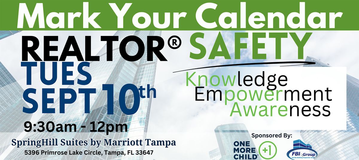 Empowering Realtors! Realtor Safety & Awareness, SpringHill Suites by ... Empowering Realtors! Realtor Safety & Awareness, SpringHill Suites by ...