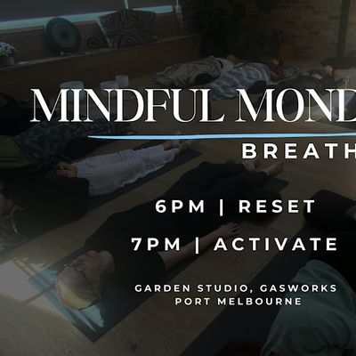 Mindful Mondays Breathwork Sessions, Garden Studio Gasworks Arts Park ...