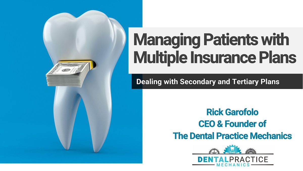 Managing Patients with multiple insurance plans - August 2023, August ...