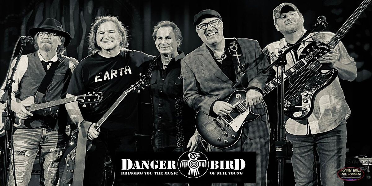 Danger Bird: A Tribute To Neil Young, Live At Hub City Vinyl ...