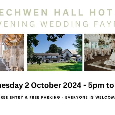 Llechwen Hall Hotel Evening Wedding Fayre - Wednesday 2 October 2024 ...