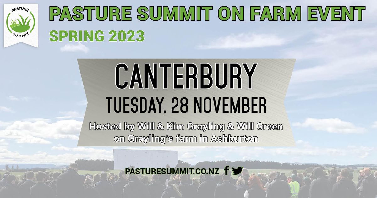 Pasture Summit Spring Event 2023 - Canterbury, Singletree Dairies ...