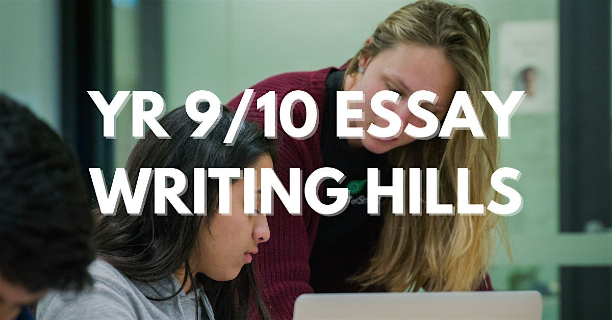 Year 9/10: How to Ace Essay Writing [HILLS IN-PERSON], Art of Smart ...