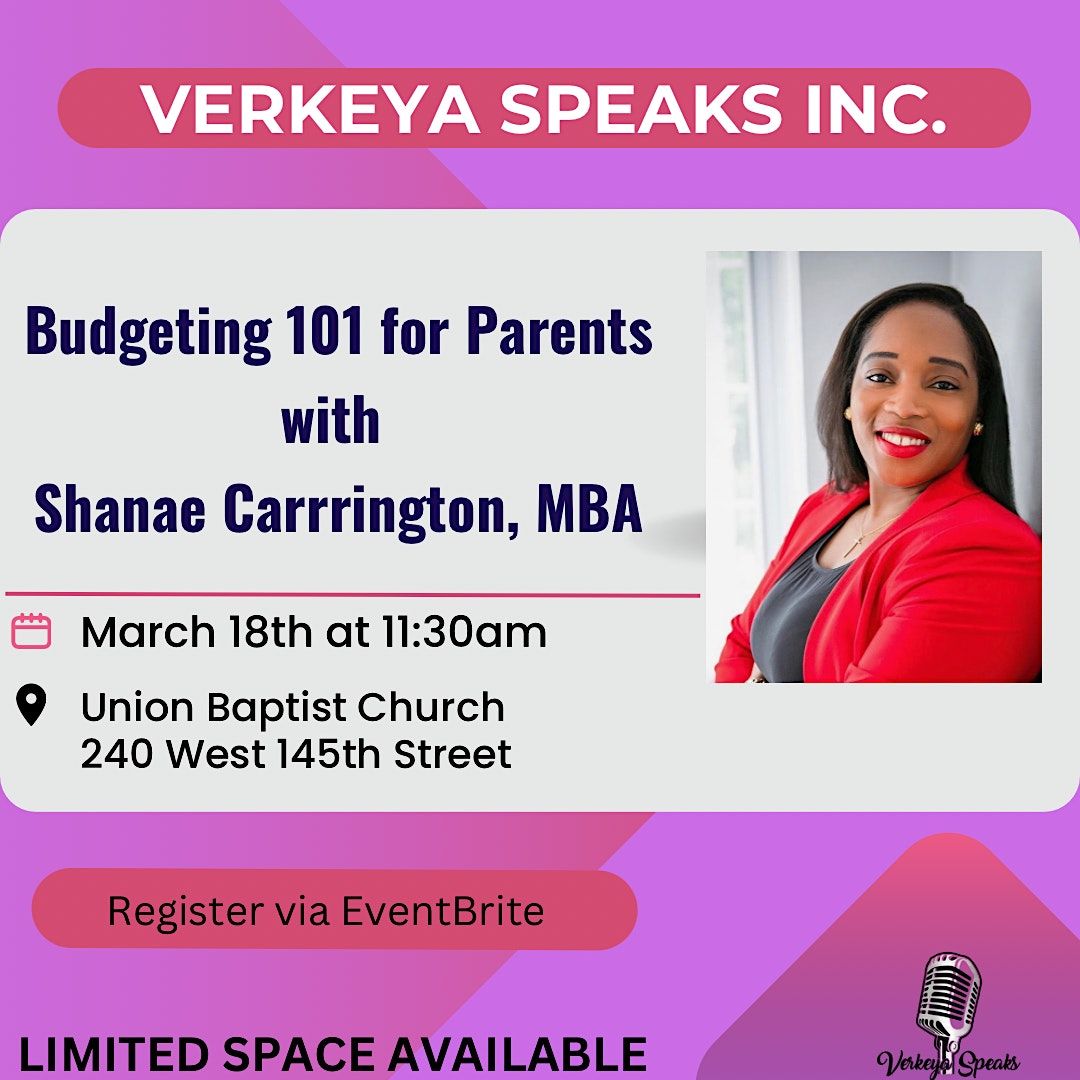 Budgeting 101 for Parents with Shane Carrington, 240 W 145th St, New ...