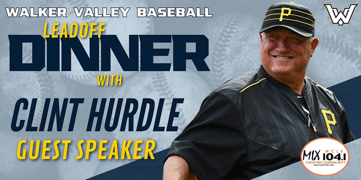 Leadoff Dinner with Clint Hurdle, First Baptist Cleveland, 1 February 2024 | AllEvents