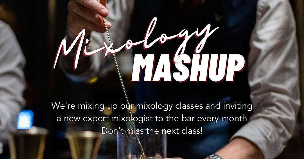 Mixology Mashup, Third Rail in Harvest Hall, Grapevine, 14 February ...