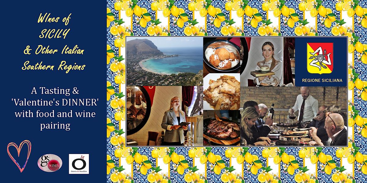 SICILY & Other Italian Southern Regions: Wine Tasting + Valentines ...