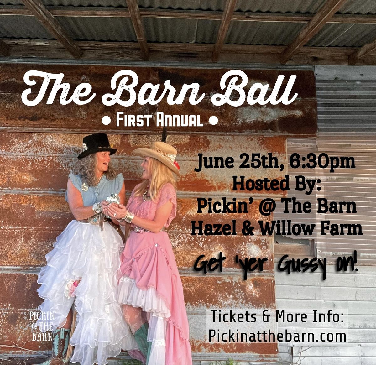 The Barn Ball at Pickin @ The Barn, 21708 132nd St SE, Monroe, 25 June ...