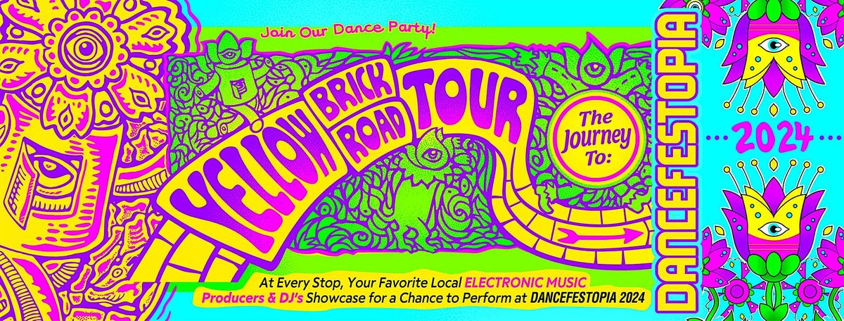 Altered Thurzdaze: Yellow Brick Road to Dancefestopia Tour Part II, The ...