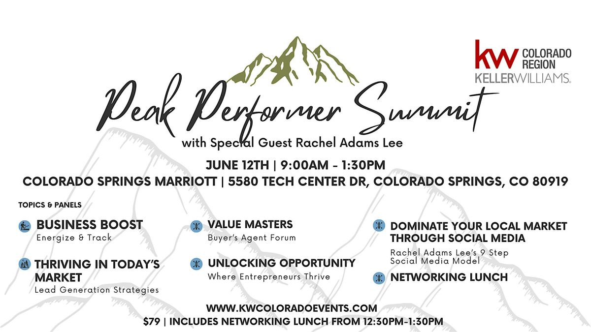 Peak Performer Summit w/ Special Guest Rachel Adams Lee, Colorado ...