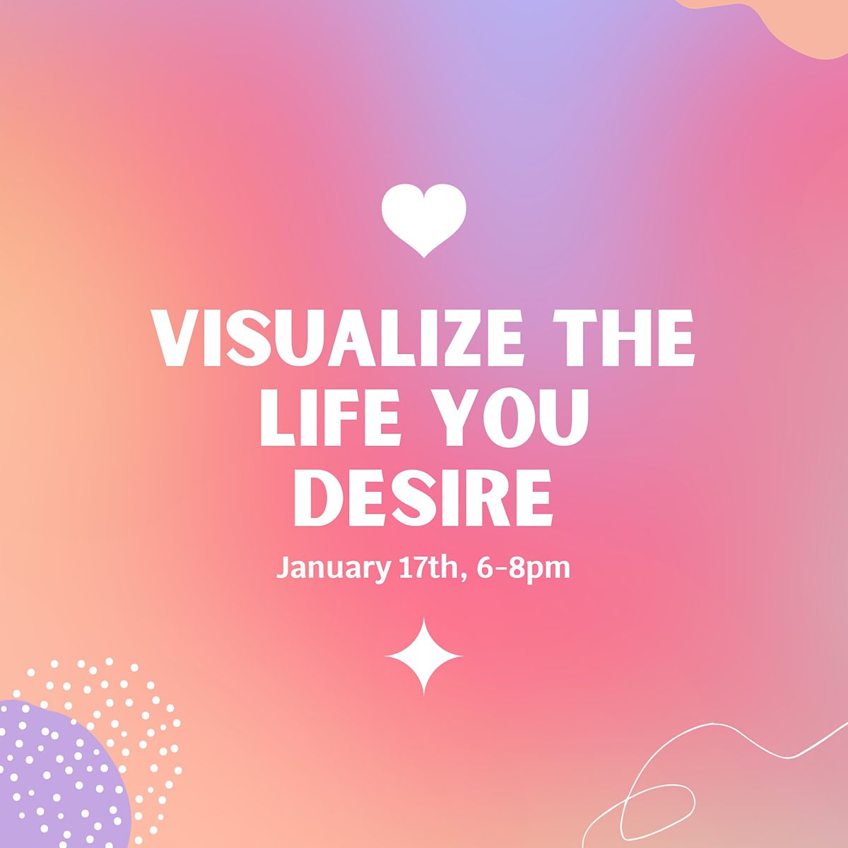 FREE: Visualize the Life You Desire, Fate Into Destiny Wellness Center ...