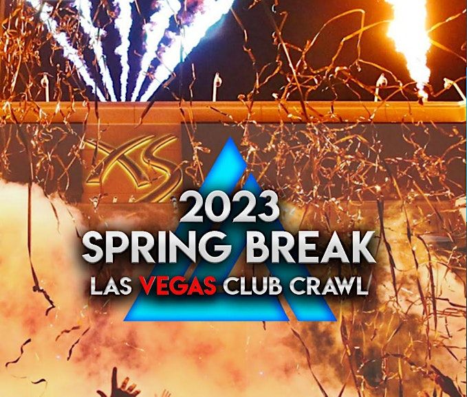 Spring Break Las Vegas Club Crawl, 11 May 2023 | AllEvents.in