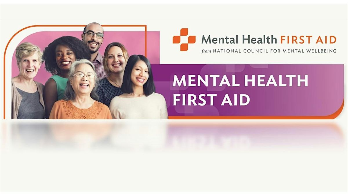 Mental Health First Aid (Adult English) *In Person, Emergence Health ...