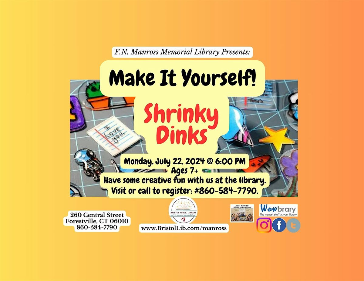 Shrinky Dink Workshop, Manross Memorial Library, Bristol, 22 July 2024 ...