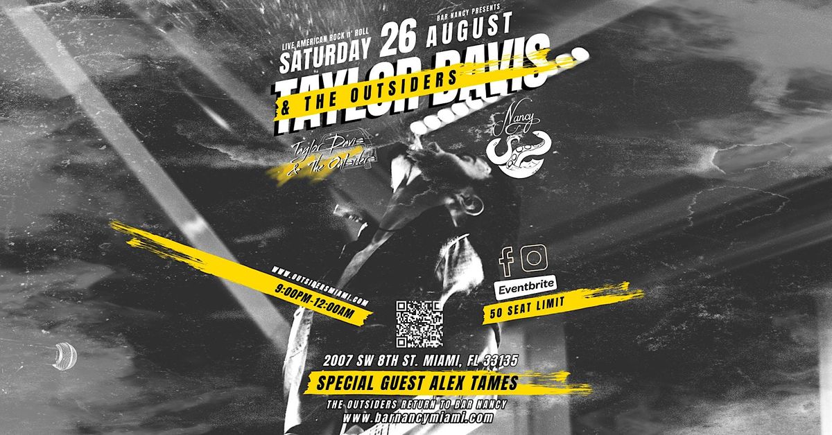 Taylor Davis & The Outsiders LIVE at Bar Nancy, Bar Nancy, Miami, 26 ...