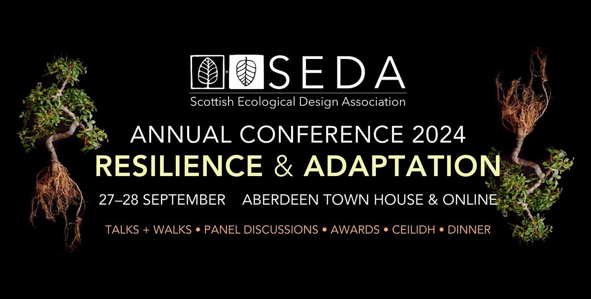 SEDA Conference 2024. Resilience & Adaptation, Town House, Civic Rooms ...