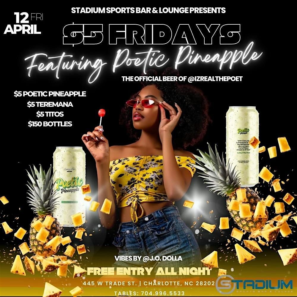 $5 Fridays at Stadium CLT Poetic Pineapple Tasting, Stadium Sports Bar ...