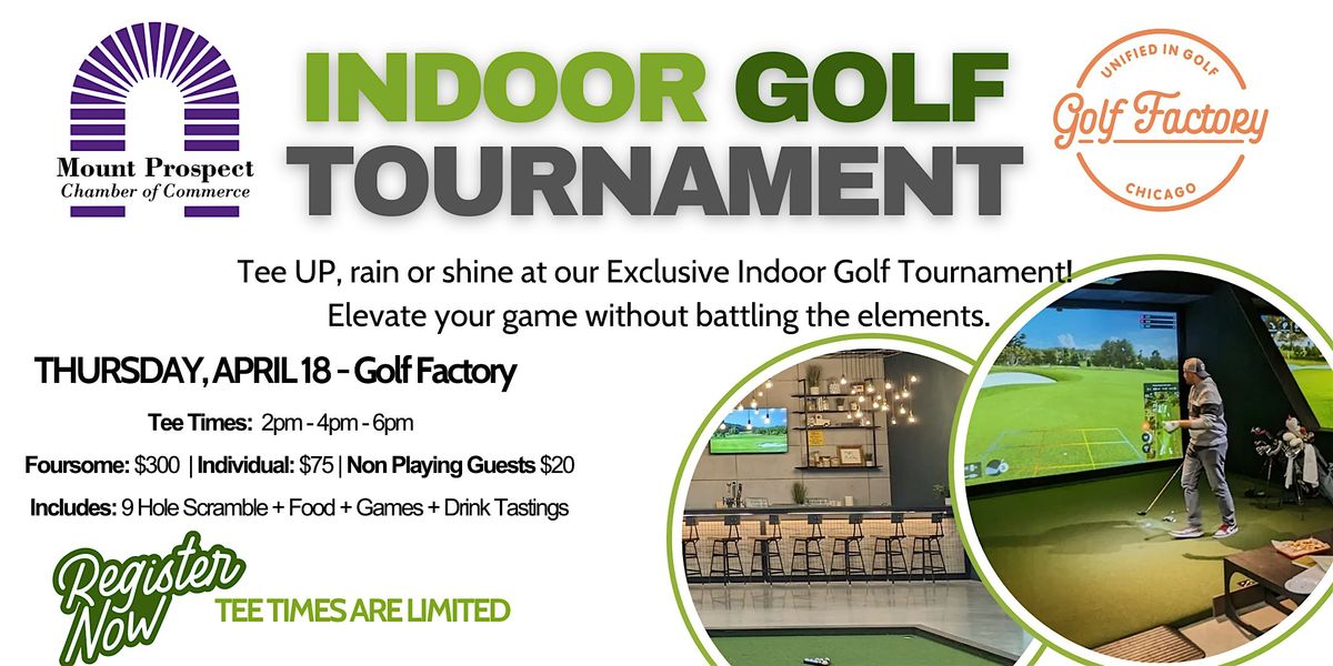 INDOOR Golf Tournament - Mount Prospect Chamber & Golf Factory, The ...