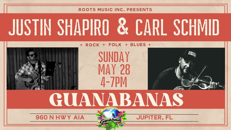 Justin Shapiro & Carl Schmid LIVE @ Guanabanas , Guanabanas Island ...