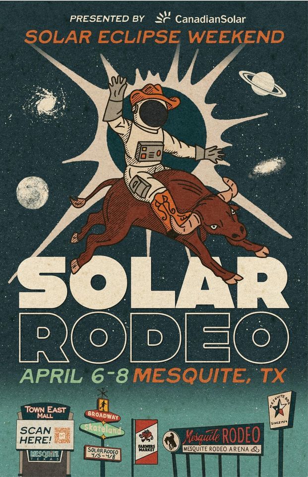 Solar Rodeo - 2024 Eclipse Festival , Visit Mesquite, April 6 to April ...