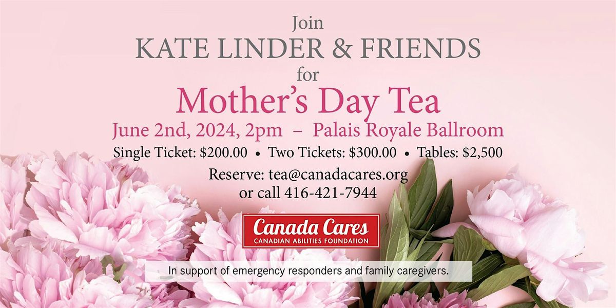 Kate Linder and Friends Mother’s Day Tea, Palais Royale, Toronto, 2 ...