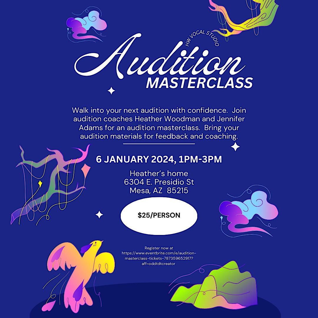 Audition Masterclass, 6304 E Presidio St, Mesa, 6 January 2024 ...
