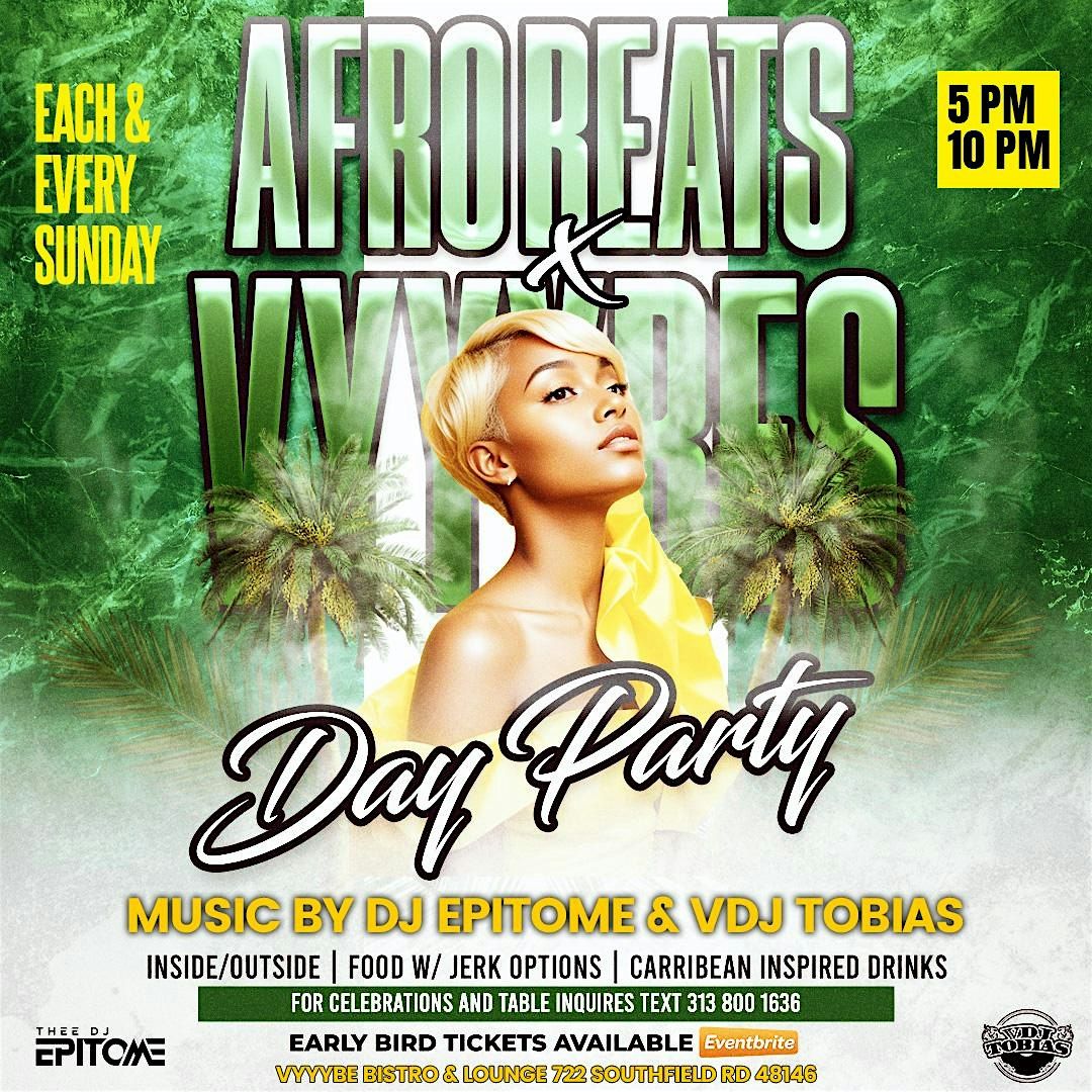 Afrobeats X Vyyybes Day Party, Vyyyb Bistro & Lounge, Lincoln Park, 2 ... Afrobeats X Vyyybes Day Party, Vyyyb Bistro & Lounge, Lincoln Park, 2 ...