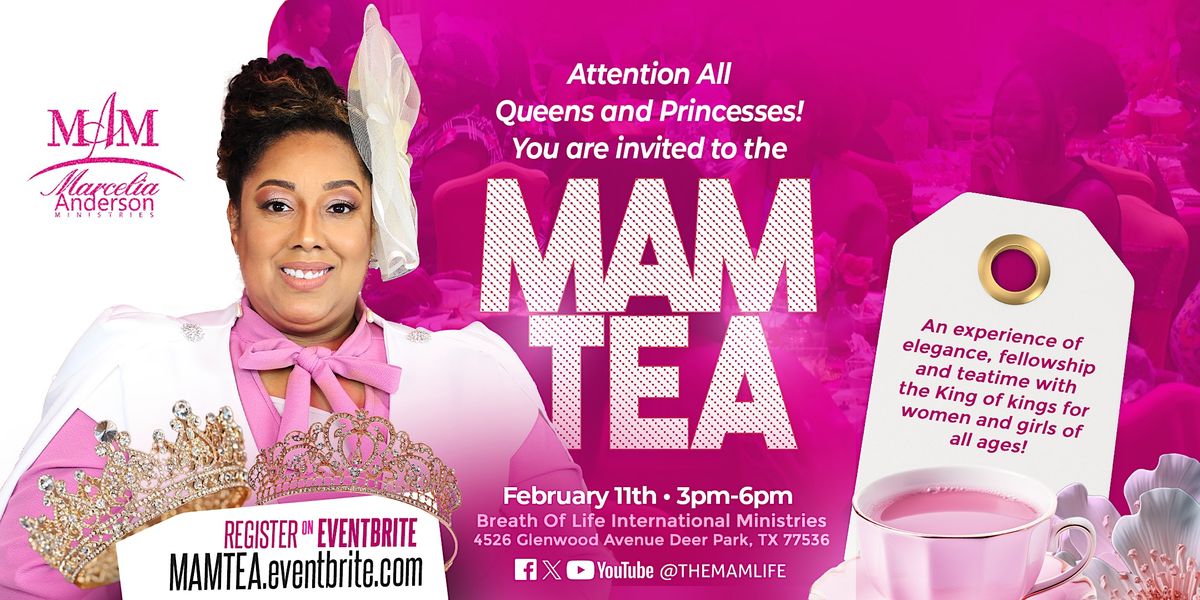 THE MAM TEA FOR QUEENS AND PRINCESSES, Breath Of Life International ...