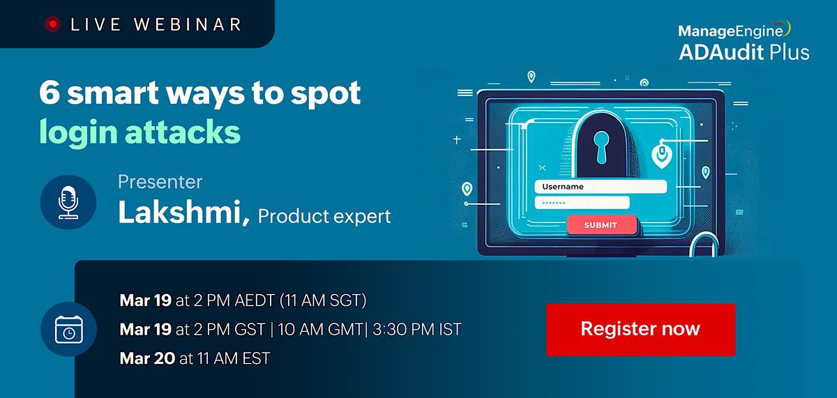 6 smart ways to spot login attacks, March 20 2024 | Online Event ...
