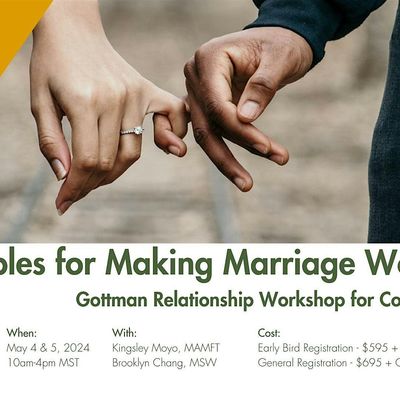 7 Principles for Making Marriage Work: Gottman Workshop, Legacy Center ...