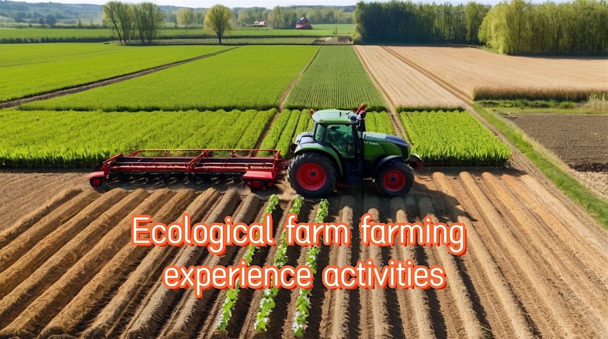 Ecological farm farming experience activities, 8901 Milton Lease Dr ...