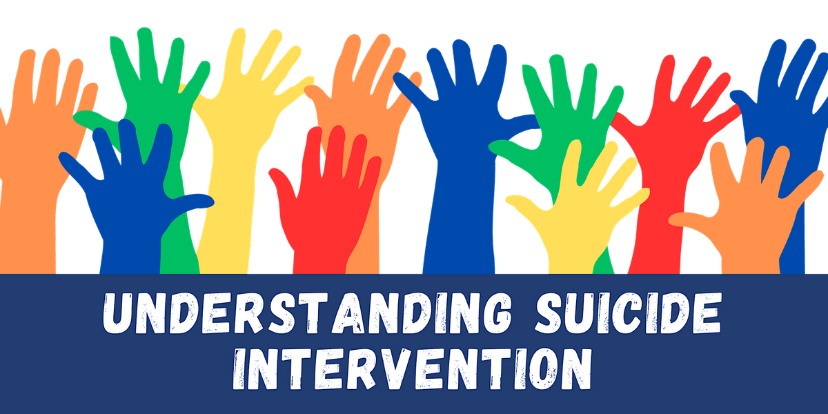 Suicide First Aid : Understanding Suicide Intervention., Cwmavon ...