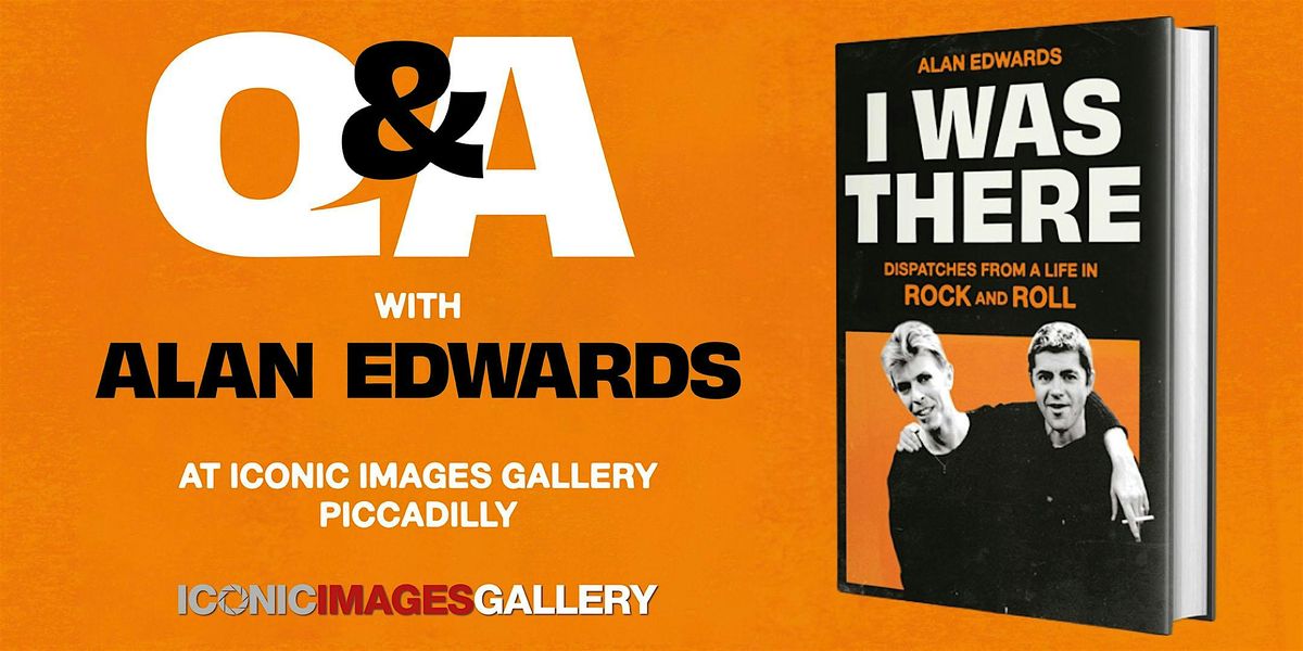 Interview and Q&A with Alan Edwards and Dylan Jones, Iconic Images ...