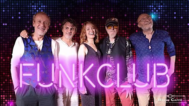 FunkClub live @Bravo Caffè, Bravo Caffè, Bologna, 10 May 2024 ...