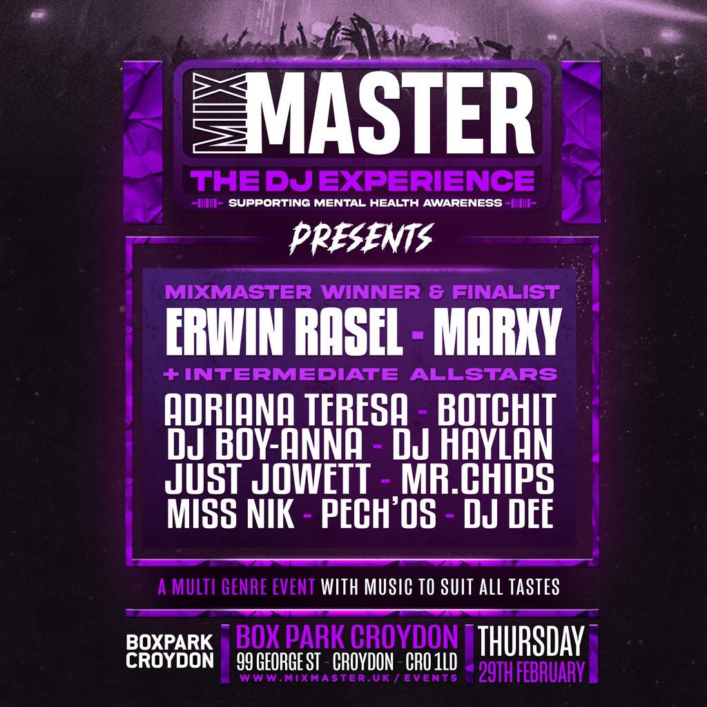 Mix Master - The DJ Experience, BOXPARK CROYDON, 29 February to 1 March | AllEvents