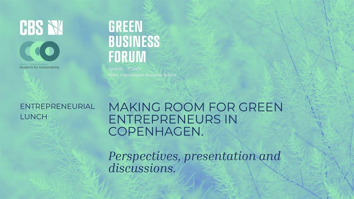 Entrepreneurial Lunch: Making Room for Green Entrepreneurs in ...