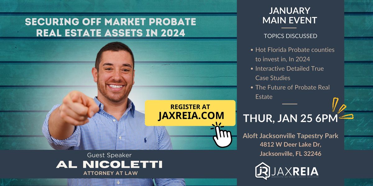 Finding Off-Market Real Estate Asset Leads through Probate w/ Al Nicoletti, Aloft Jacksonville ...