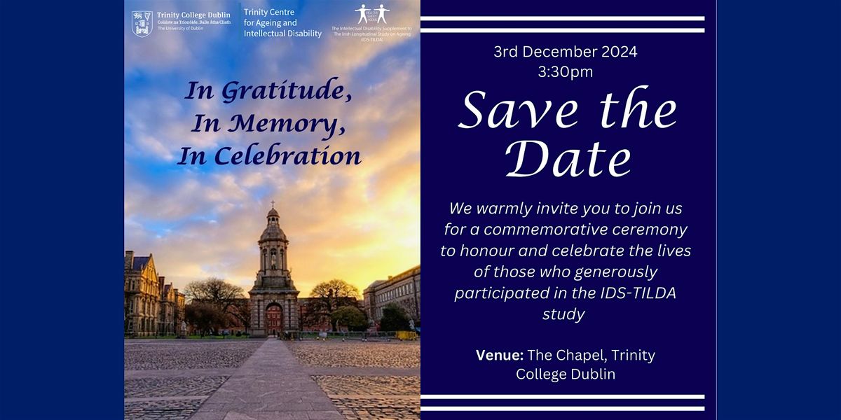 IDS-TILDA Commemorative Ceremony, Trinity College Chapel, Dublin 2, 3 ...