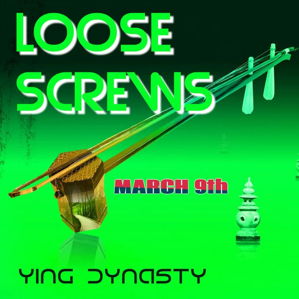 Loose Screws @ Ying Dynasty , Ying Dynasty Bar-Dartmouth, March 9 2024 ...